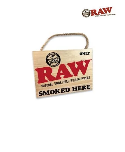 RAW Smoked Here Sign – Smoke Loud UK