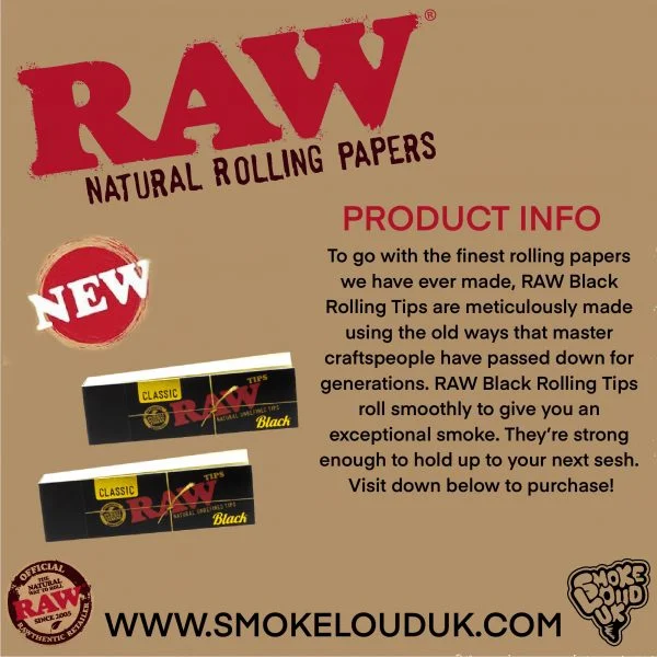 RAW Black Tips – Smoke Loud UK